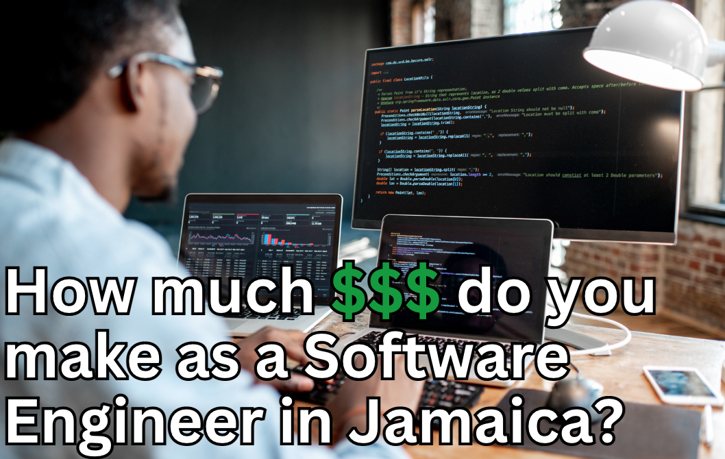 How much do you make as a Software Engineer in Jamaica? | Brawta List